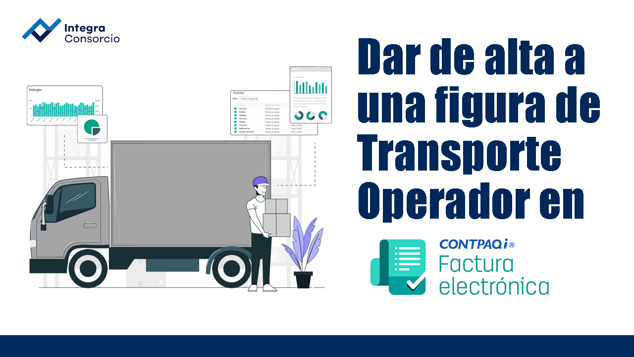 Artículo: Dar de alta a una Figura de Transporte Operador en Factura ...